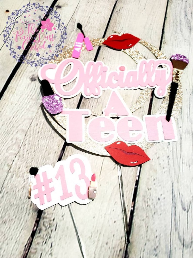 Officially a Teen Birthday Cake Topper Teenager Cake Topper - Etsy