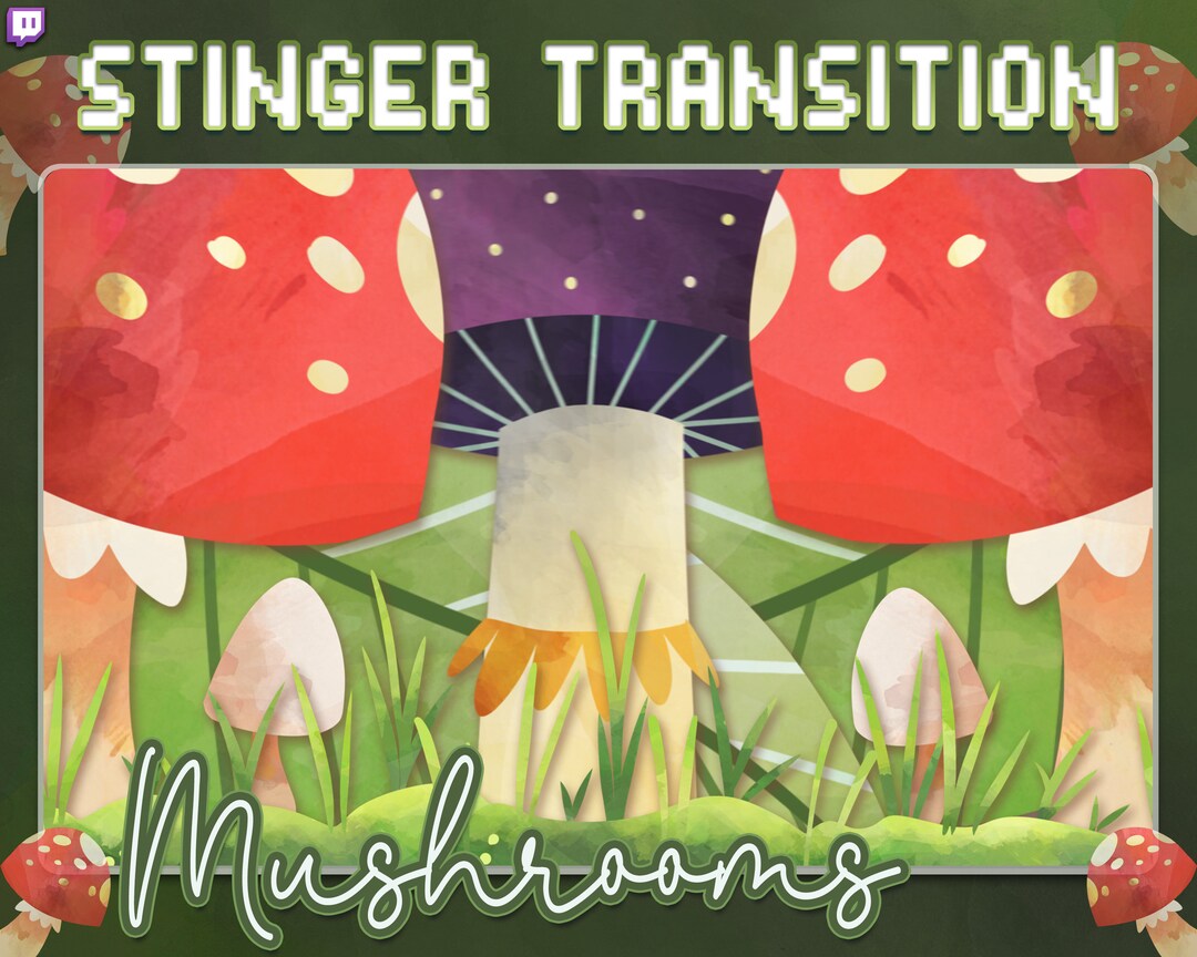 Mushroom Stinger Transition ANIMATED Streamer Scenes & Overlays ...