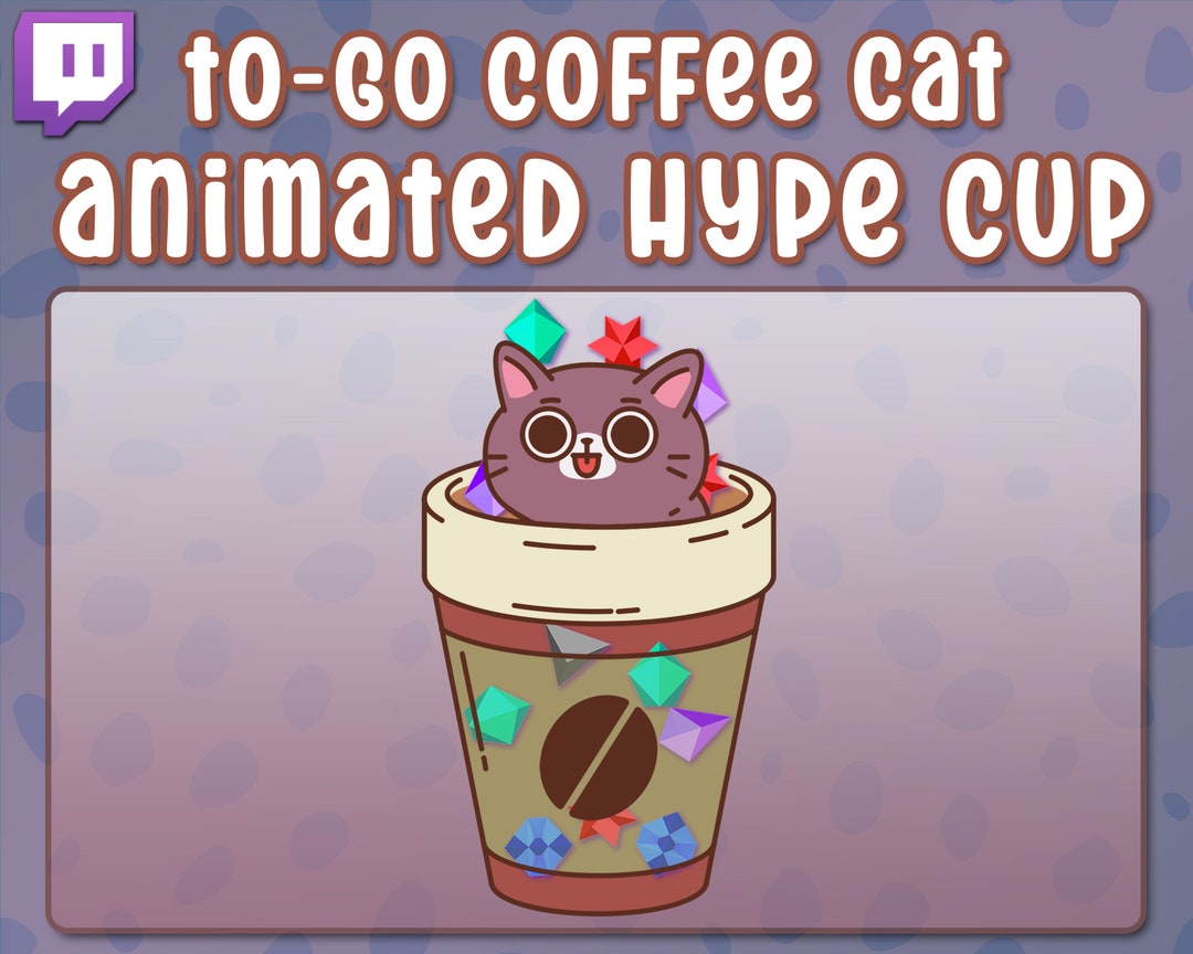 ANIMATED Coffee Cat Hype Cup Twitch Bit Cup Stream Decorations Cafe ...