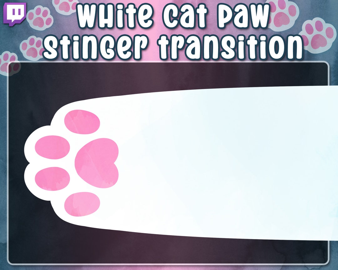 White Cat Paw Stinger Transition ANIMATED Streamer Transition Twitch ...