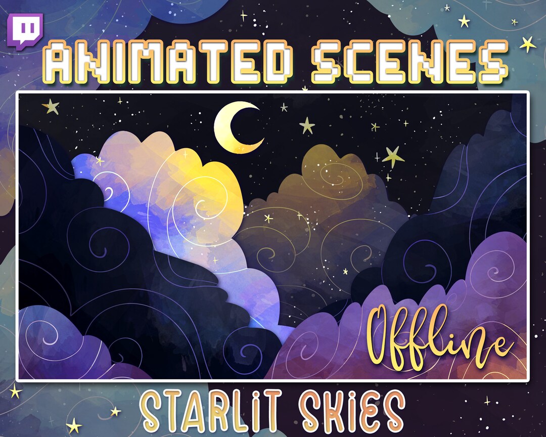 ANIMATED Starlit Skies Scenes Animated Twitch Scenes Stream Screen Moon ...