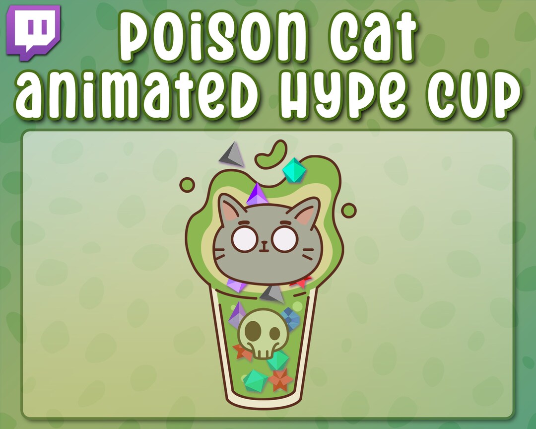 ANIMATED Poison Cat Hype Cup Twitch Bit Cup Stream Decorations ...