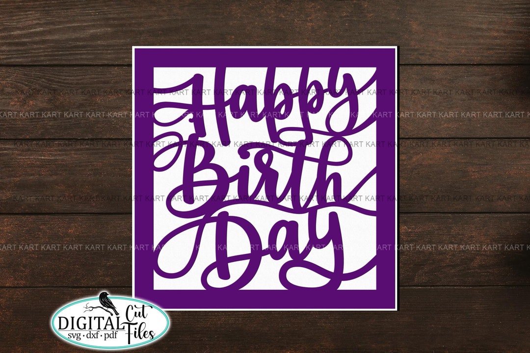 Happy Birthday Card Svg Papercut Svg Laser Cut Template Greeting