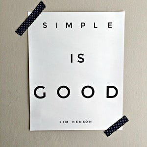 INSTANT DOWNLOAD "simple is Good" Jim Henson Quote 8X10 Print - Etsy