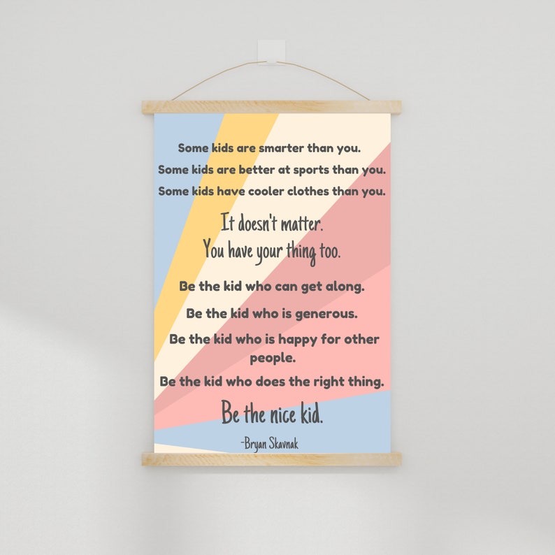 Be the Nice Kid Bryan Skavnak Classroom Poster - Etsy
