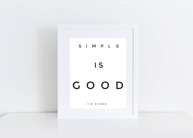 INSTANT DOWNLOAD "simple is Good" Jim Henson Quote 8X10 Print - Etsy