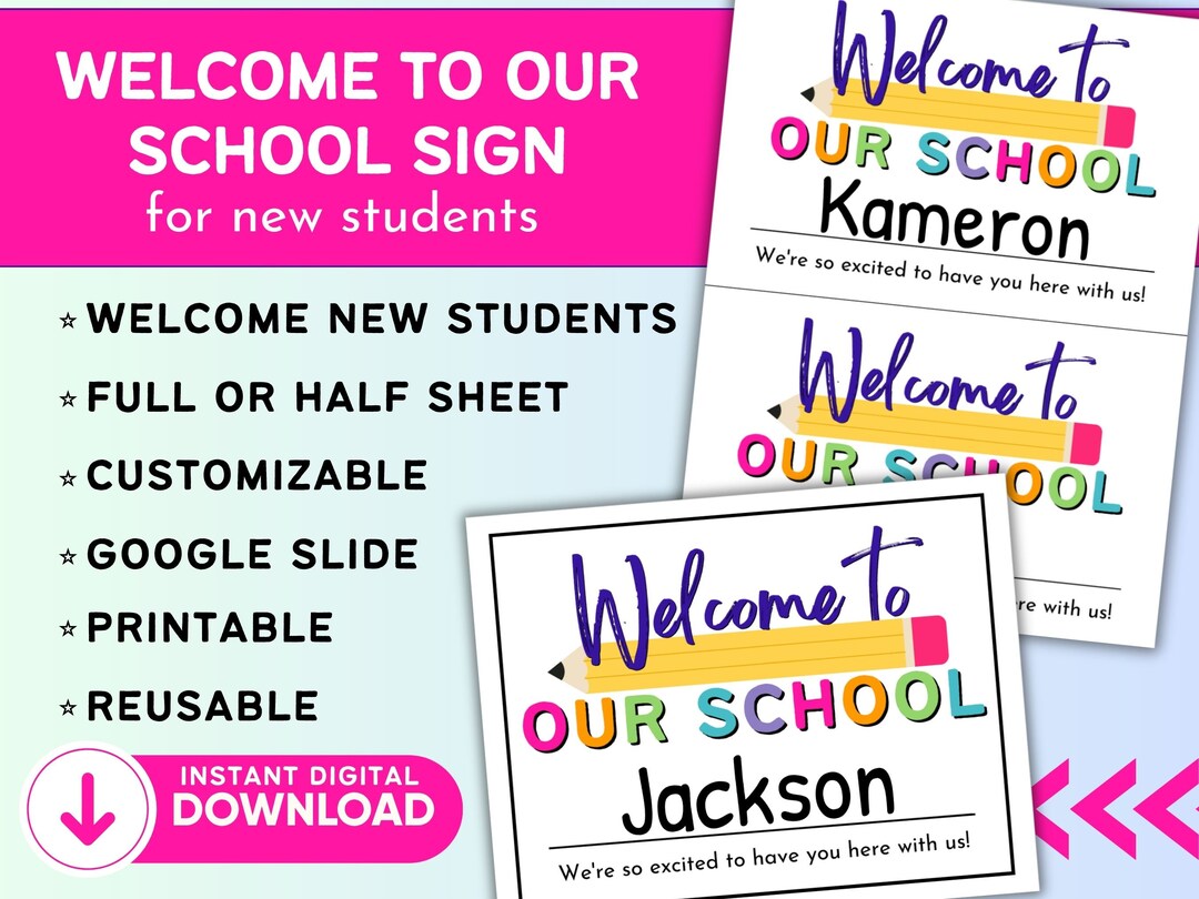 Printable Custom Welcome to Our School Sign for New Students, Google ...