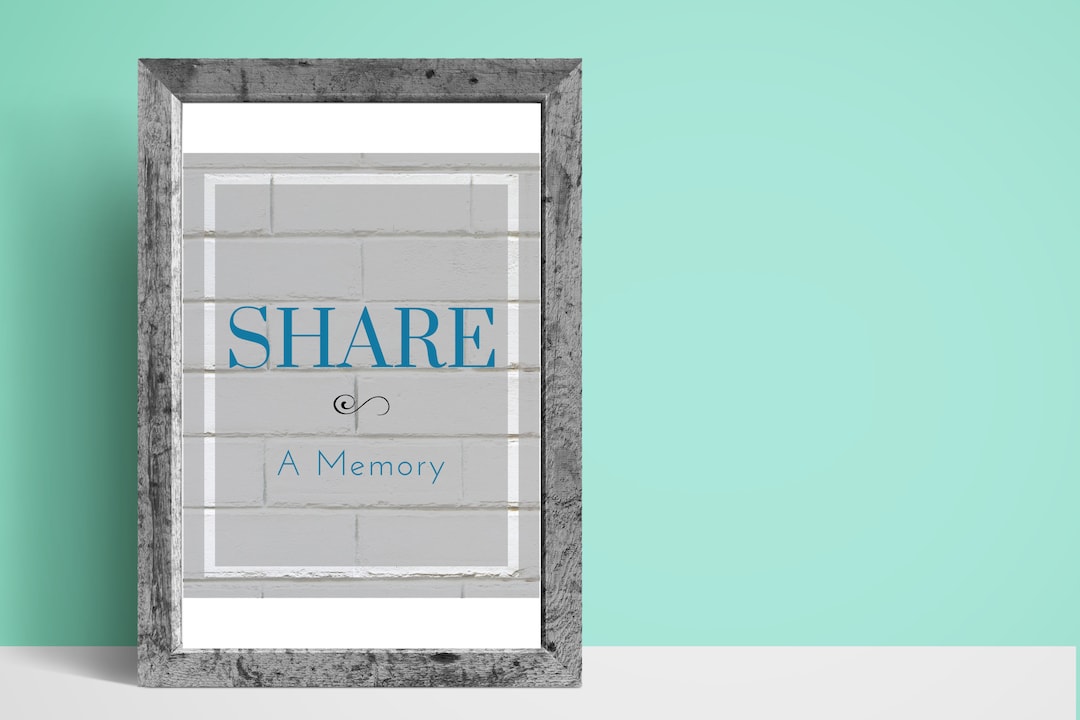 Share a Memory Sign Memorial Service Printable Funeral White Brick ...