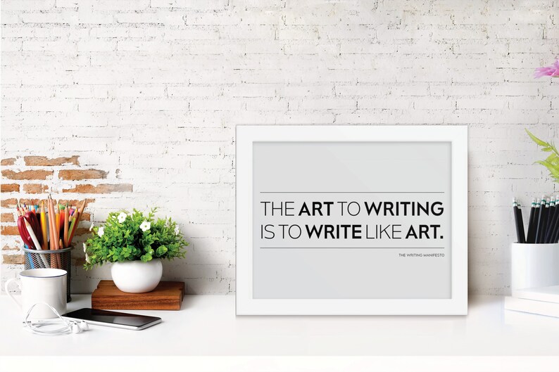Writing Inspirational Quote the Art to Writing Sign & Wall - Etsy