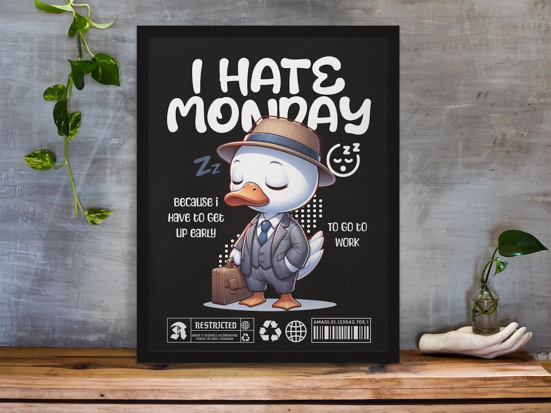 I Hate Monday Printable Art - Cartoon Duck in Office Outfit, Funny Work ...