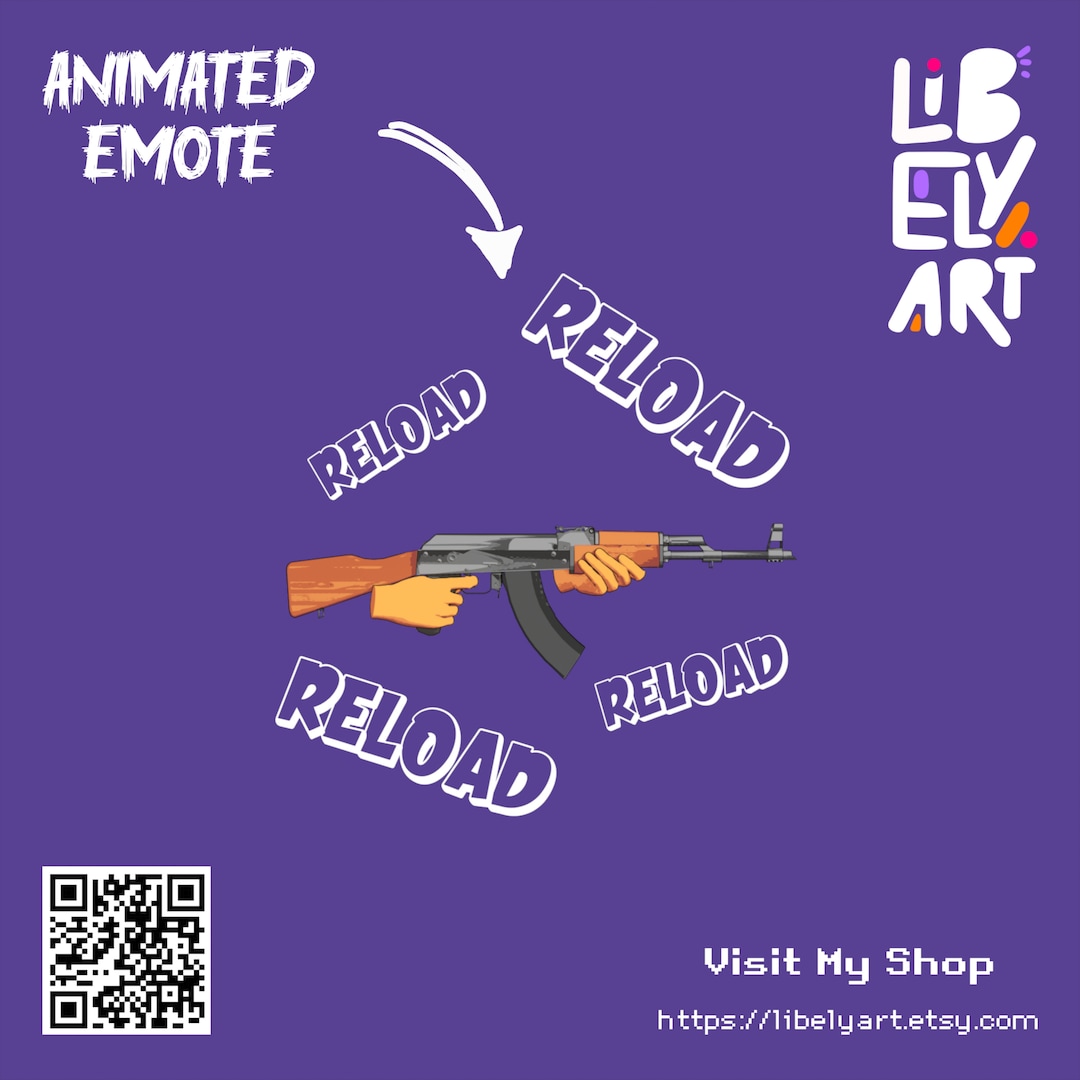 Animated Twitch Emote Reload Animation for Streamers & Gamers AK47 ...