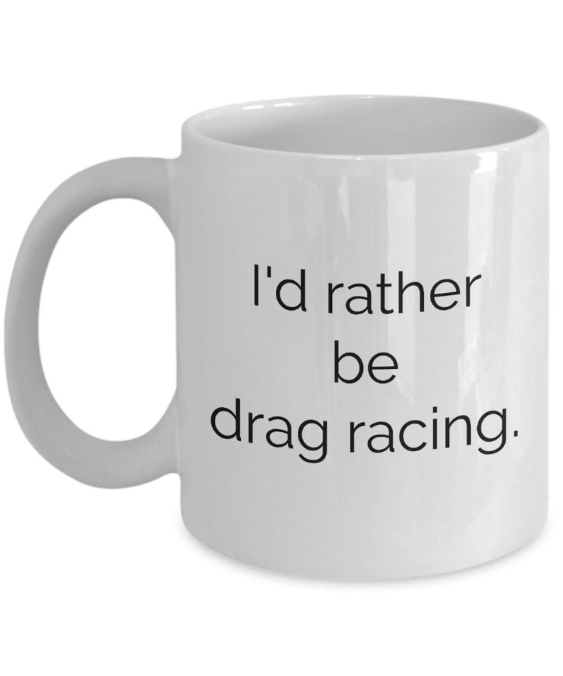 Best Coffee Mug Drag Racer Collection Cars Racing, Drug Racer Mug, Car ...