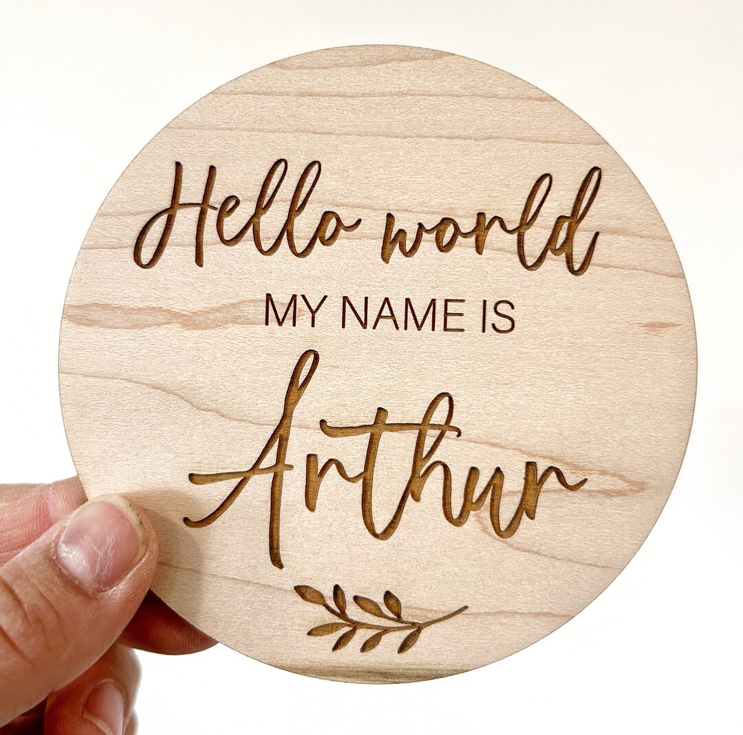 Hello World Personalized Baby Name Disc/ Wooden Baby Disc / Wood Baby ...