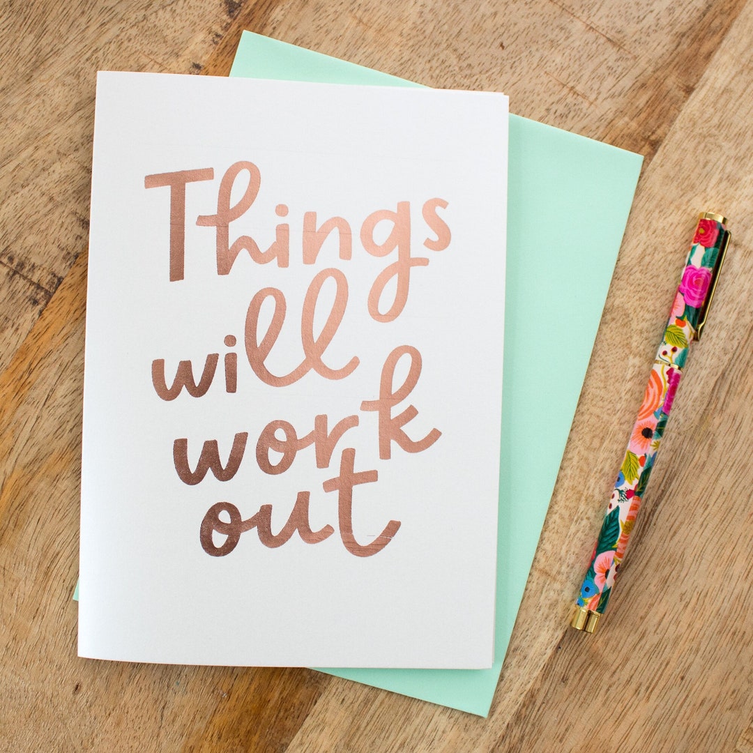 Things Will Work Out Rose Gold Foil Card, Encouragement Card ...