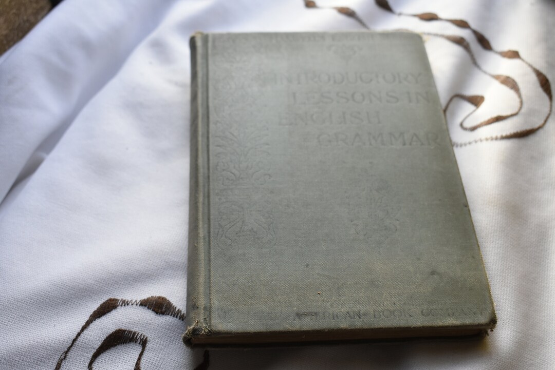 Introductory Lesson in English Grammar - Antique School House Textbook ...