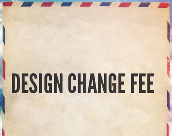 Stock Item Design Change Fee - Etsy
