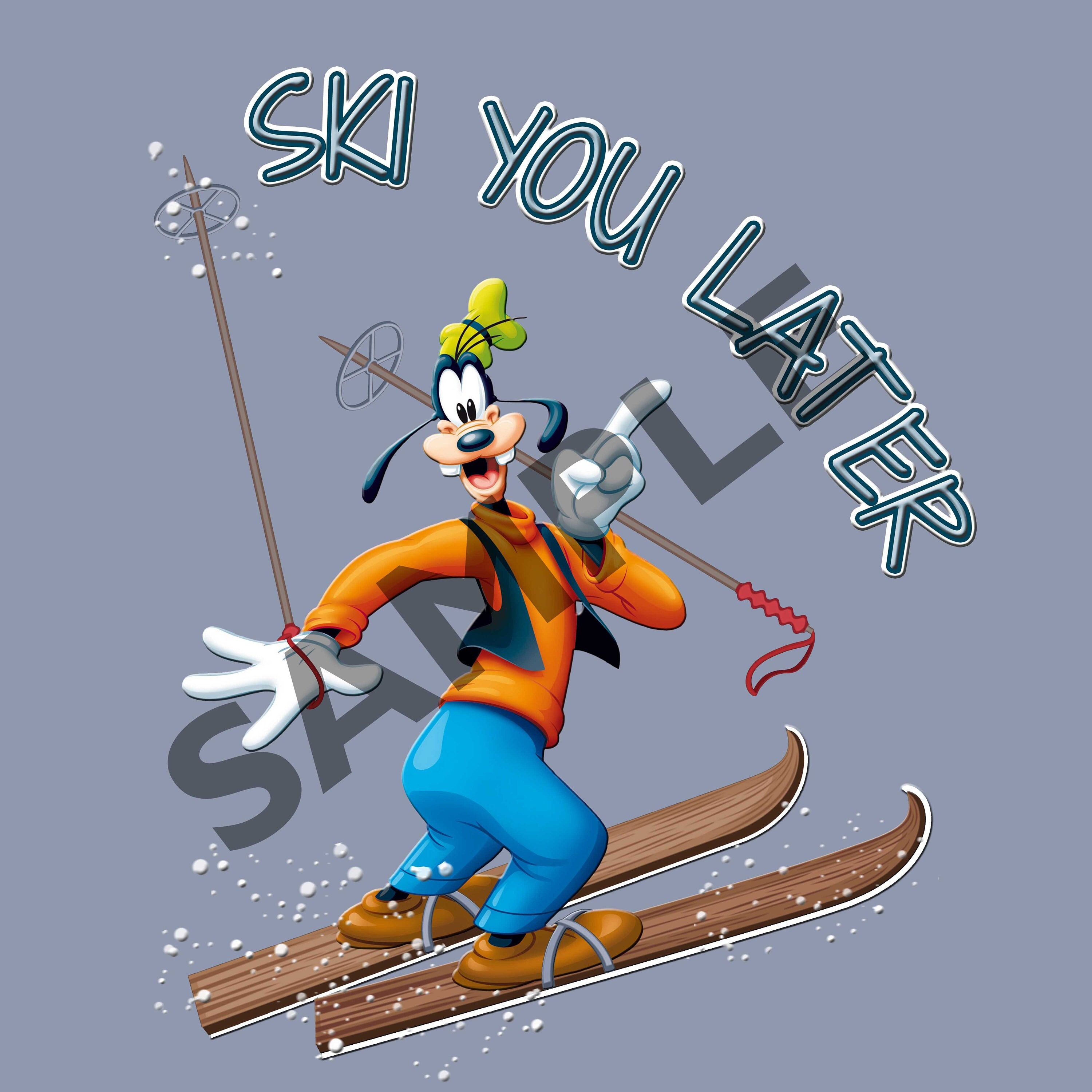 Goofy Ski You Later PNG File - Etsy