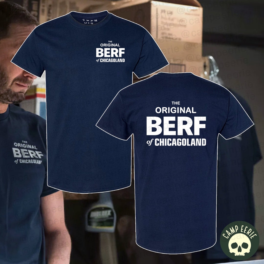 The Bear OG BERF of Chicago T-shirt (collector’s Item) - Etsy