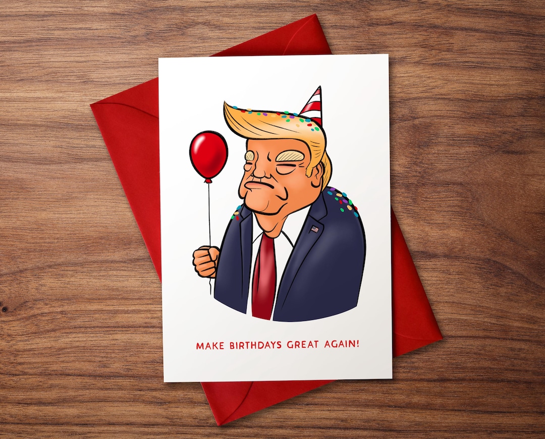 Klappkarte "make Birthdays Great Again" | DIN A6 | Geburtstagskarte Mit ...