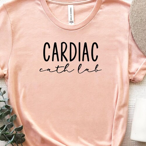 Cath Lab Shirt Cath Lab Tech Cath Lab Nurse I Can't - Etsy