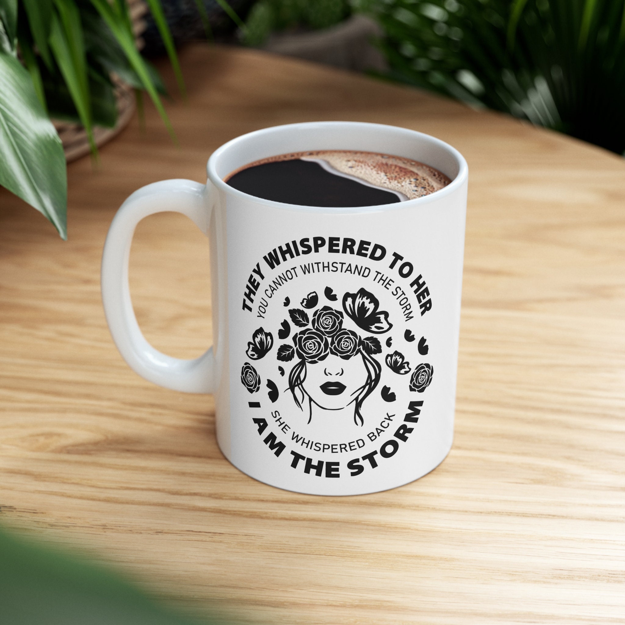 I Am the Storm Affirmation Mug Daily Affirmation Ceramic Mug 11oz - Etsy