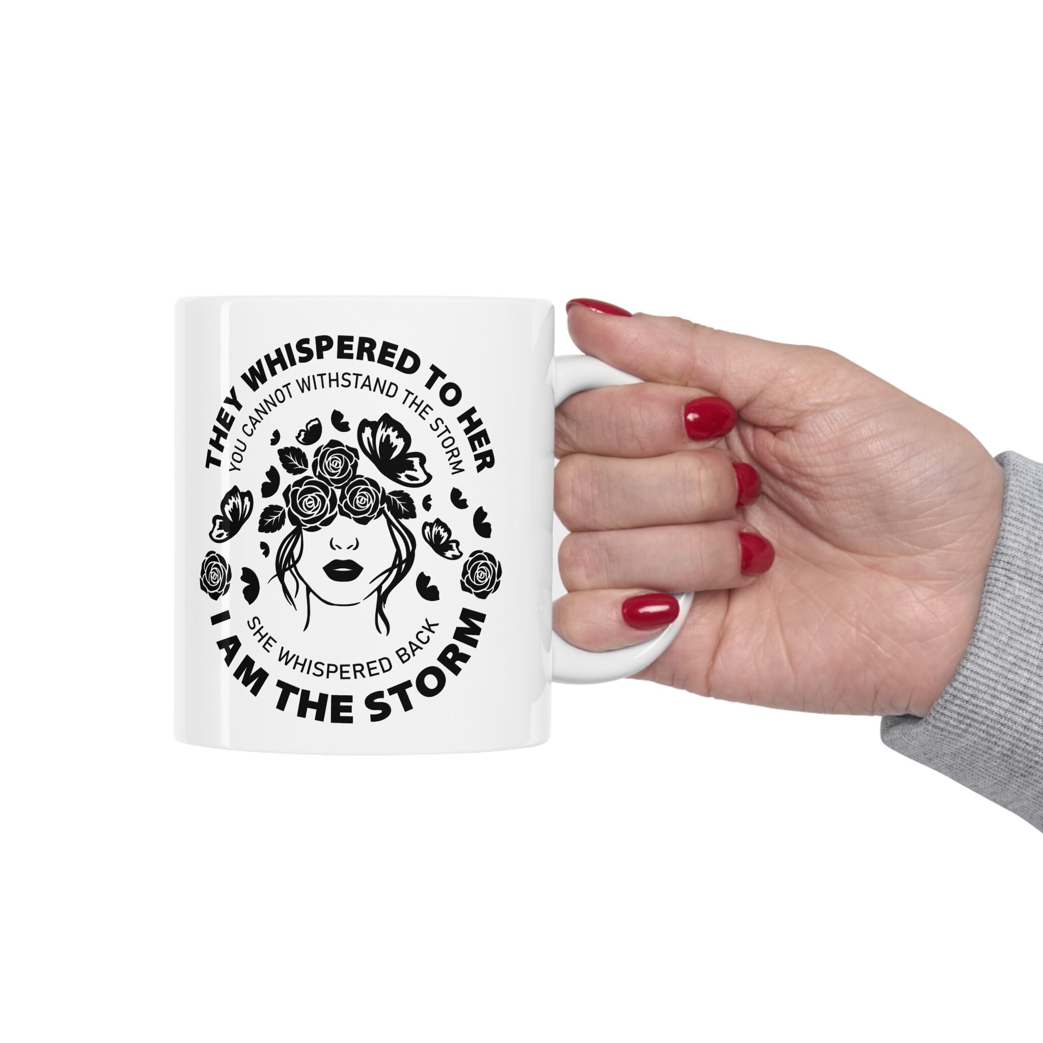 I Am the Storm Affirmation Mug Daily Affirmation Ceramic Mug 11oz - Etsy