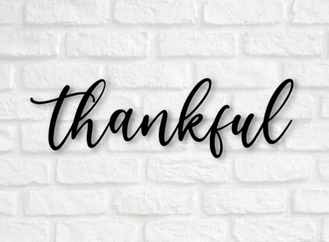Thankful Sign Thankful Wall Sign Thankful Cutout Grateful Thankful ...