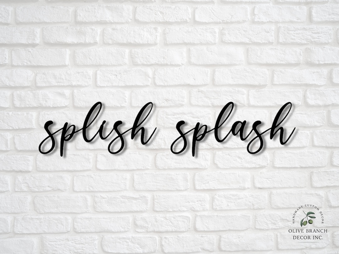 Splish Splash Sign - Splish Splash Wall Sign - Bathroom Sign - Splish ...