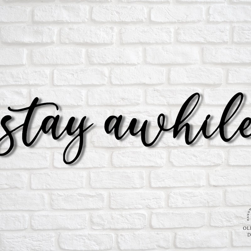 Stay Awhile Sign - Etsy