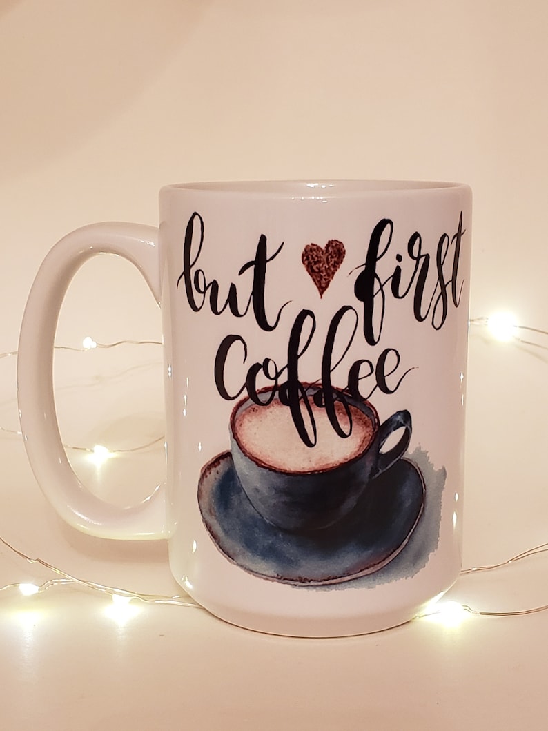But First Coffee Mug Coffee Cup Coffee Lover but 1st | Etsy