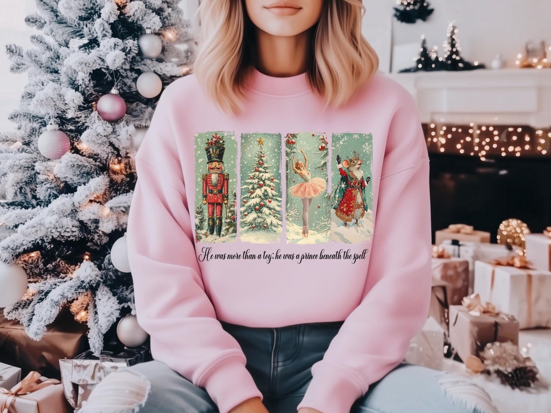 The Nutcracker Ballet Quote Brush Stroke Christmas Sweatshirt the Mouse ...