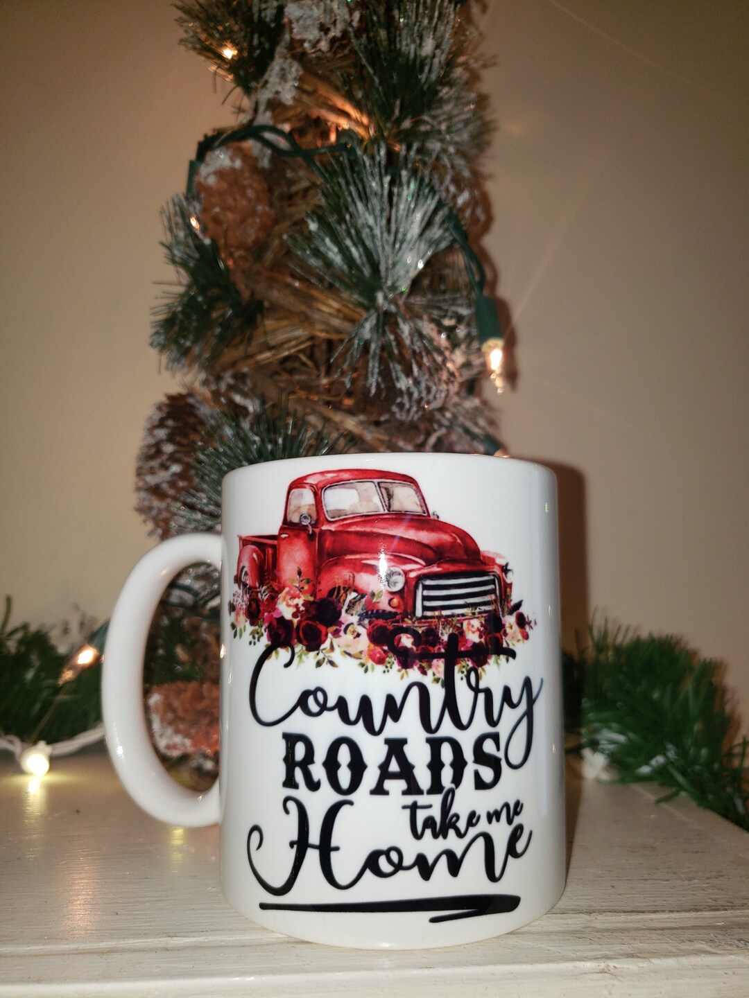 Country Roads Take Me Home Mug, Vintage Country Cup, Old Pick up Truck ...