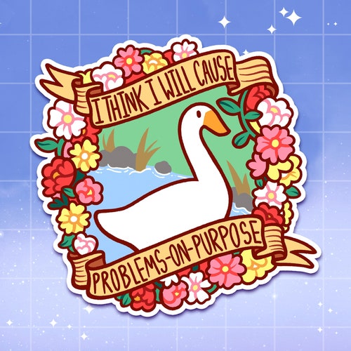No Geese Vinyl Sticker Untitled Goose Game Sticker - Etsy