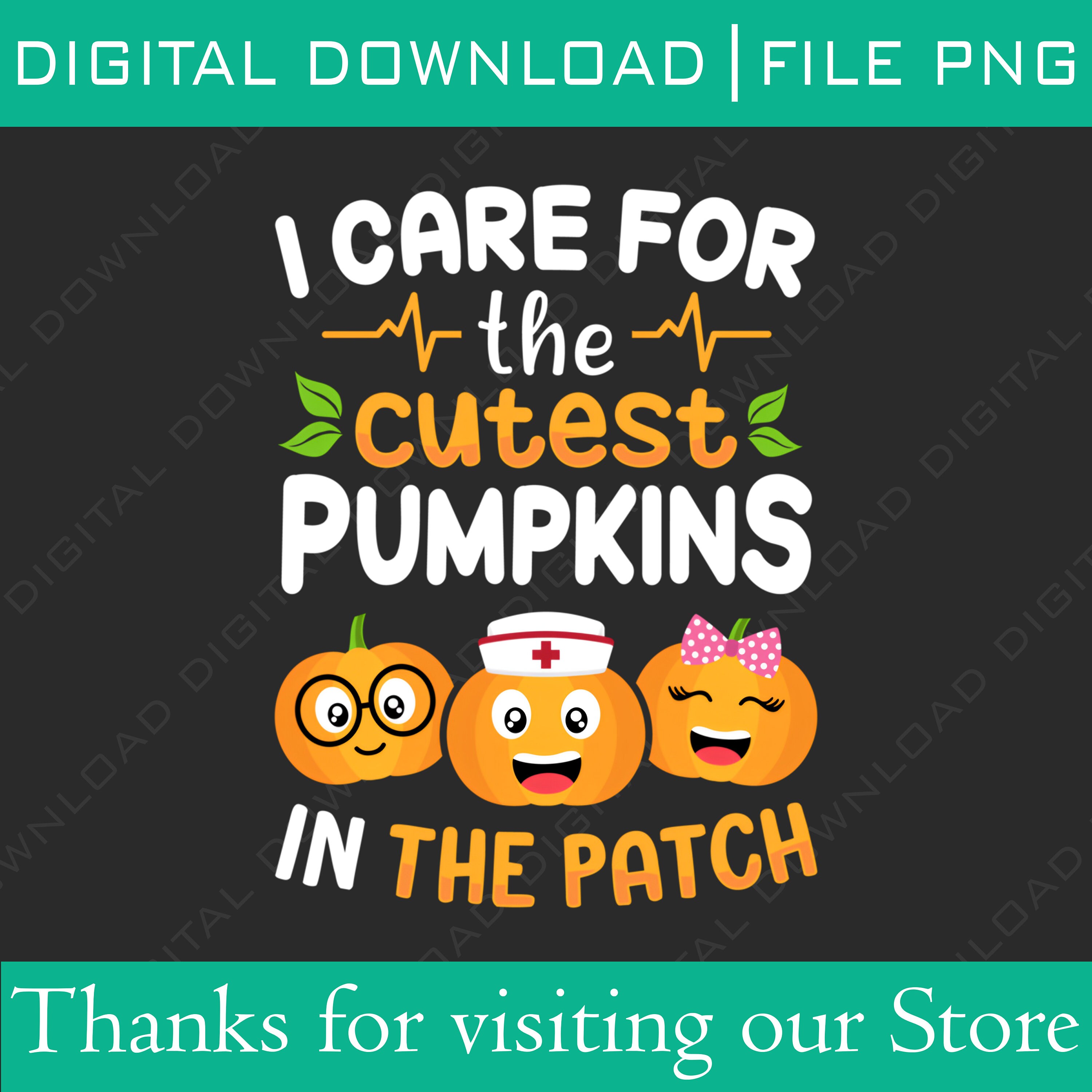 Halloween Nurse I Care for the Cutest Pumpkins in the Patch Png, Funny ...