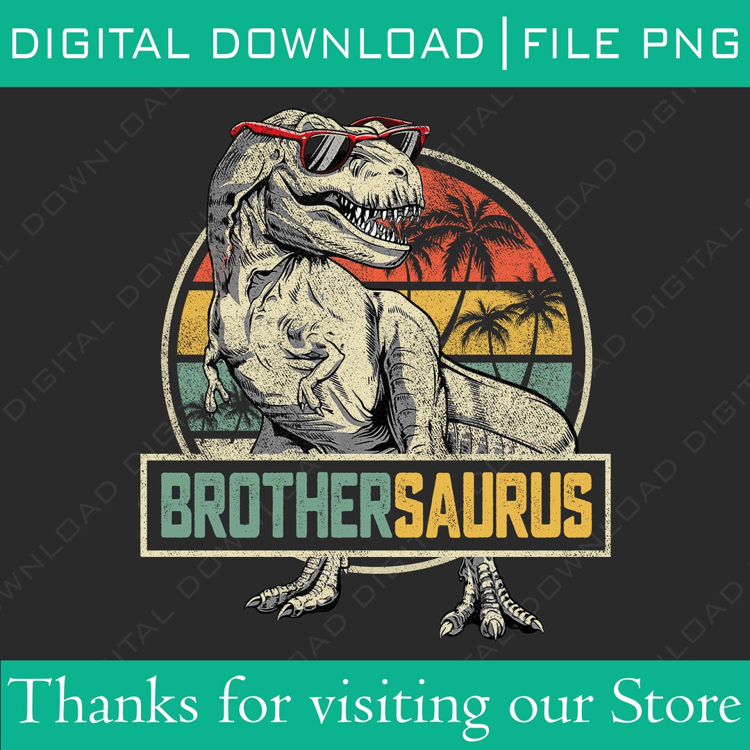 Funny Vintage Brothersaurus T Rex Dinosaur Brother Saurus Men Family ...