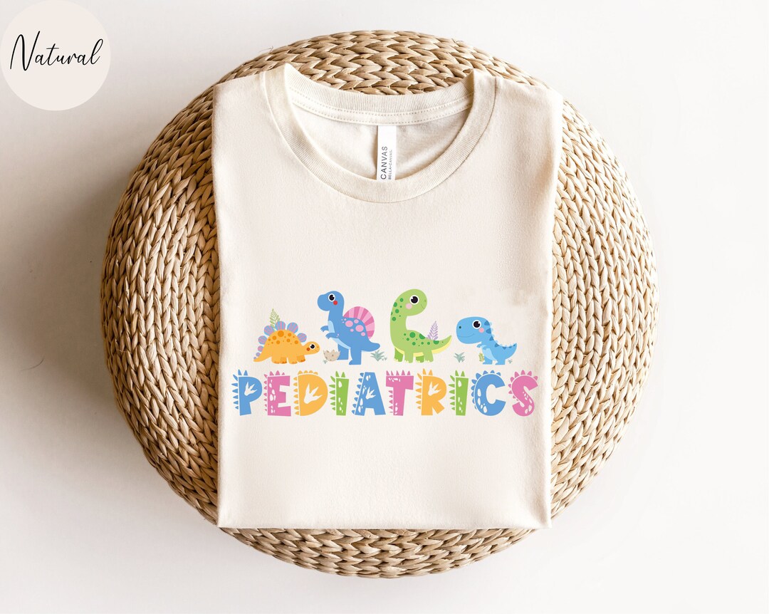 Pediatrics Shirt Pediatrics Dinosaurs T-shirt, Peds Nurse Tshirt PEDS T ...