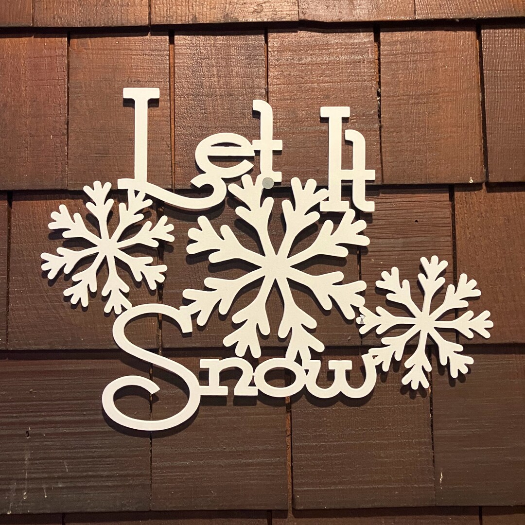 Let It Snow Metal Sign * Indoor/outdoor Sign* *made in USA!* - Etsy