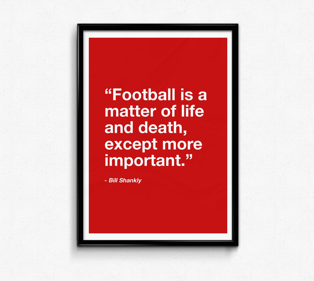 Bill Shankly, Liverpool, Football Print, Gift for Him, Man United Wall ...