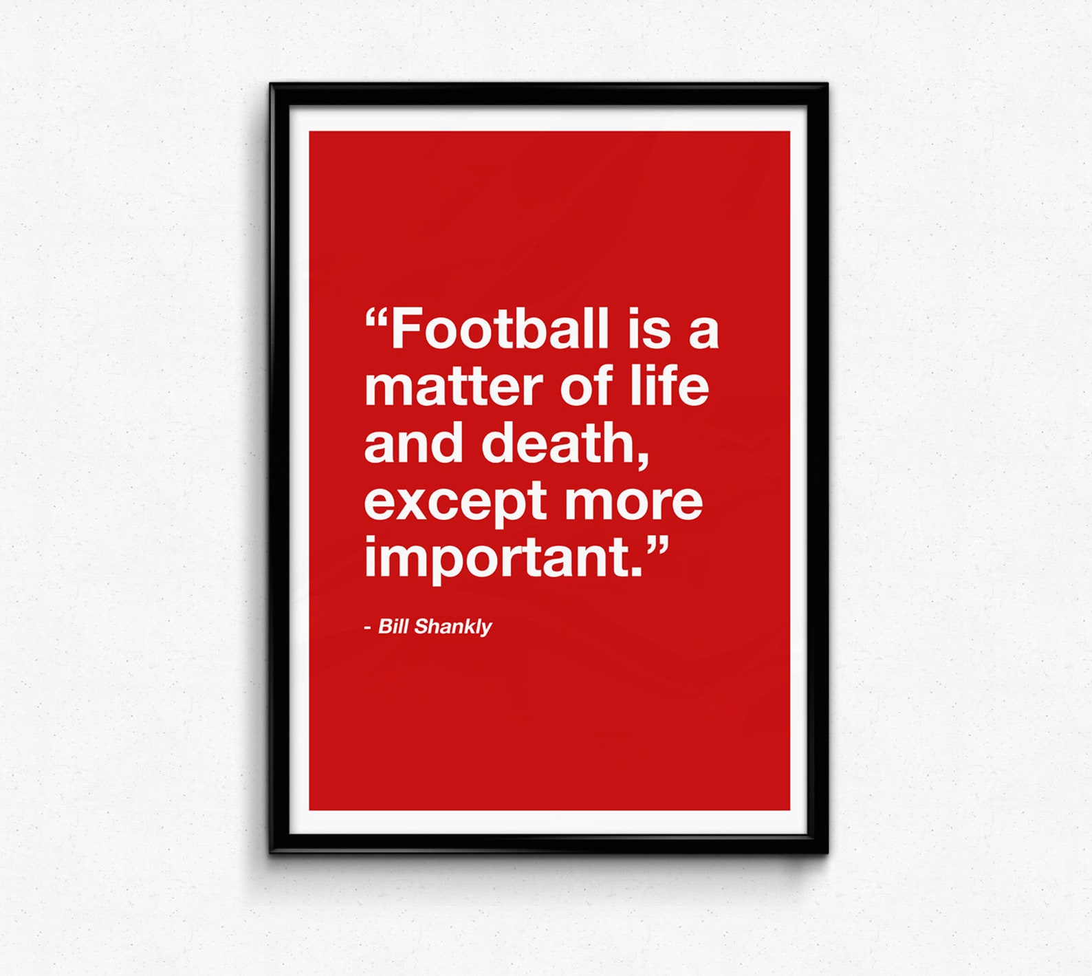 Bill Shankly, Liverpool, Football Print, Gift for Him, Man United Wall ...