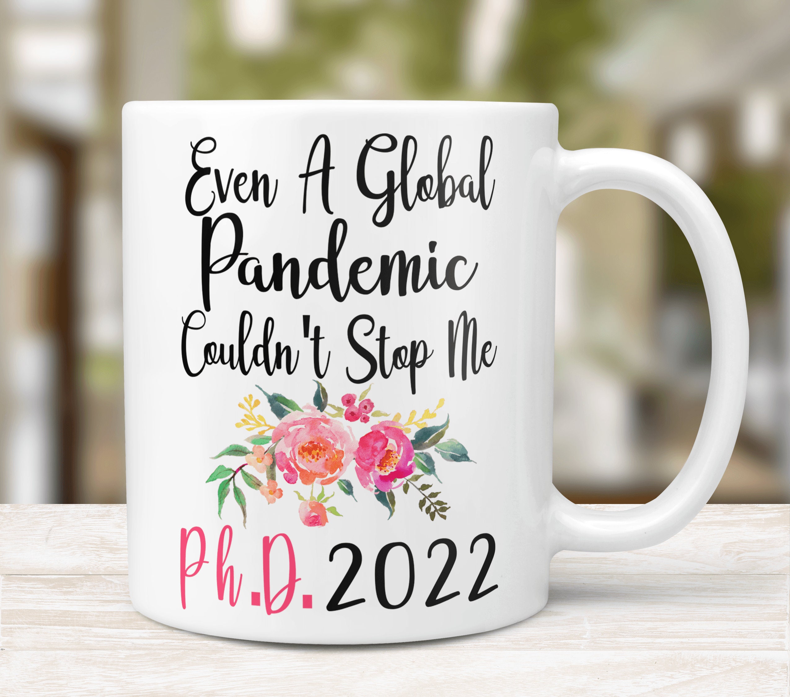 Phd Doctorate Degree Graduation, Pandemic Grad, 2022 Graduate Gift ...