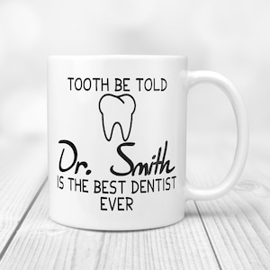 Dentist Gift, Personalized Dentist Mug, Dentist Name Mugs, Graduation ...