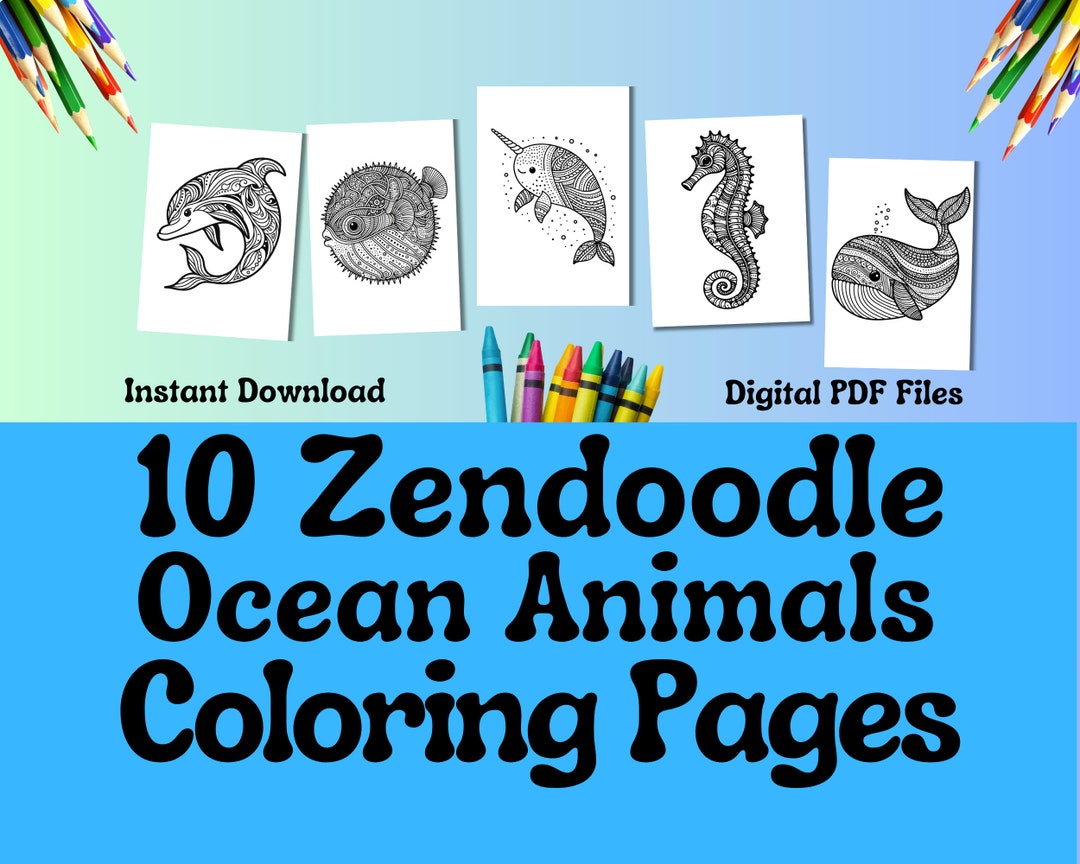 Zendoodle Ocean Animals Coloring Pages, 10 Unique Animal Designs ...