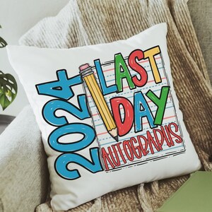 Last Day of School Autograph Pillow for Kids, 2025 Graduation ...