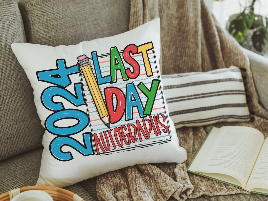 Last Day of School Autograph Pillow for Kids, 2024 Graduation ...