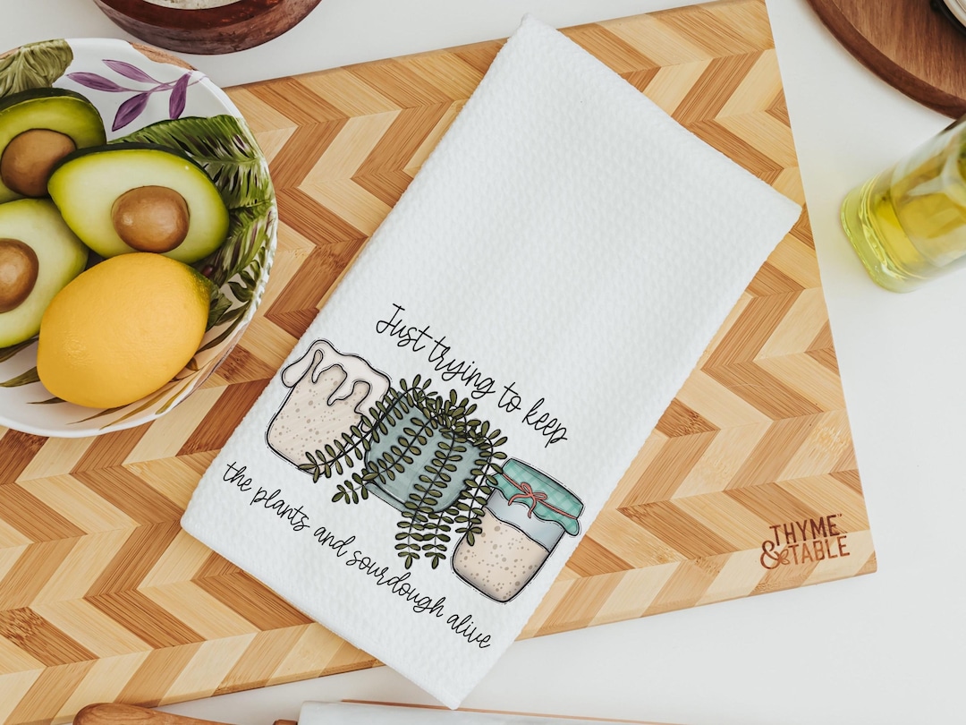 Funny Sourdough Quotes Baking Kitchen Towels for Bridal Shower, Keeps ...