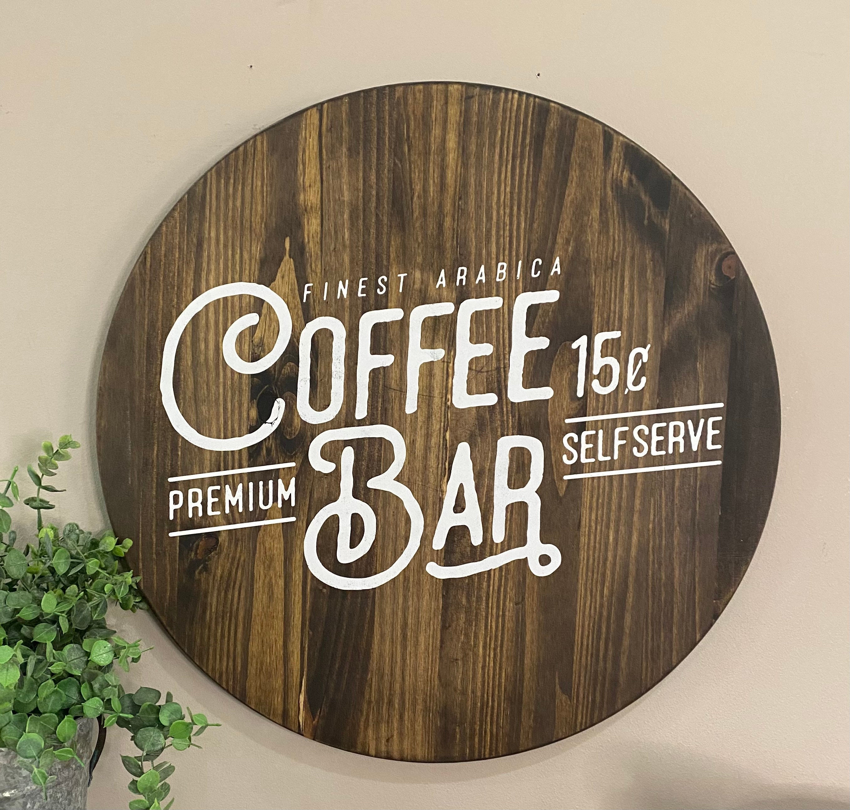 Coffee Bar Sign Large Sign Coffee Decor Round Sign - Etsy