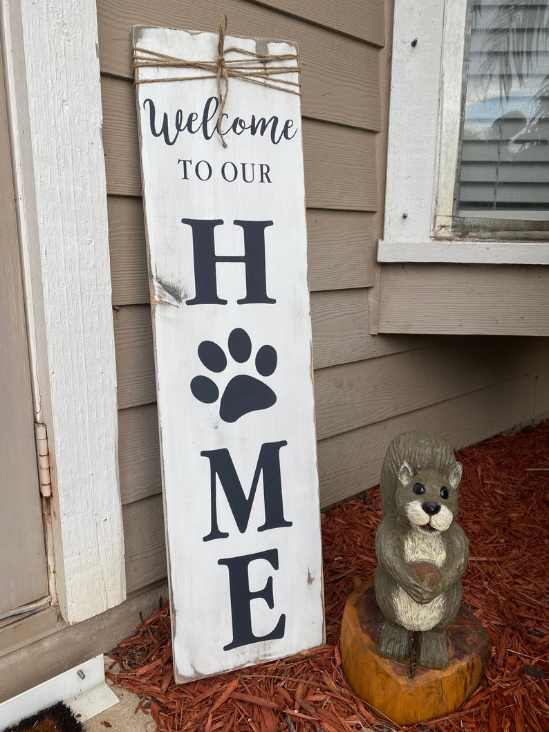 Welcome to Our Home Porch Sign Porch Sign Porch Leaner Dog - Etsy