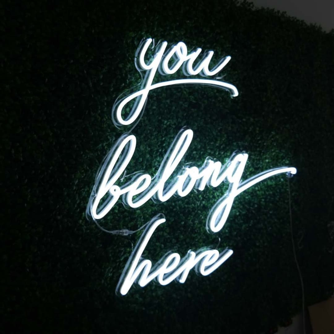 You Belong Here Custom Inspirational Quote LED Neon Sign Night Light ...