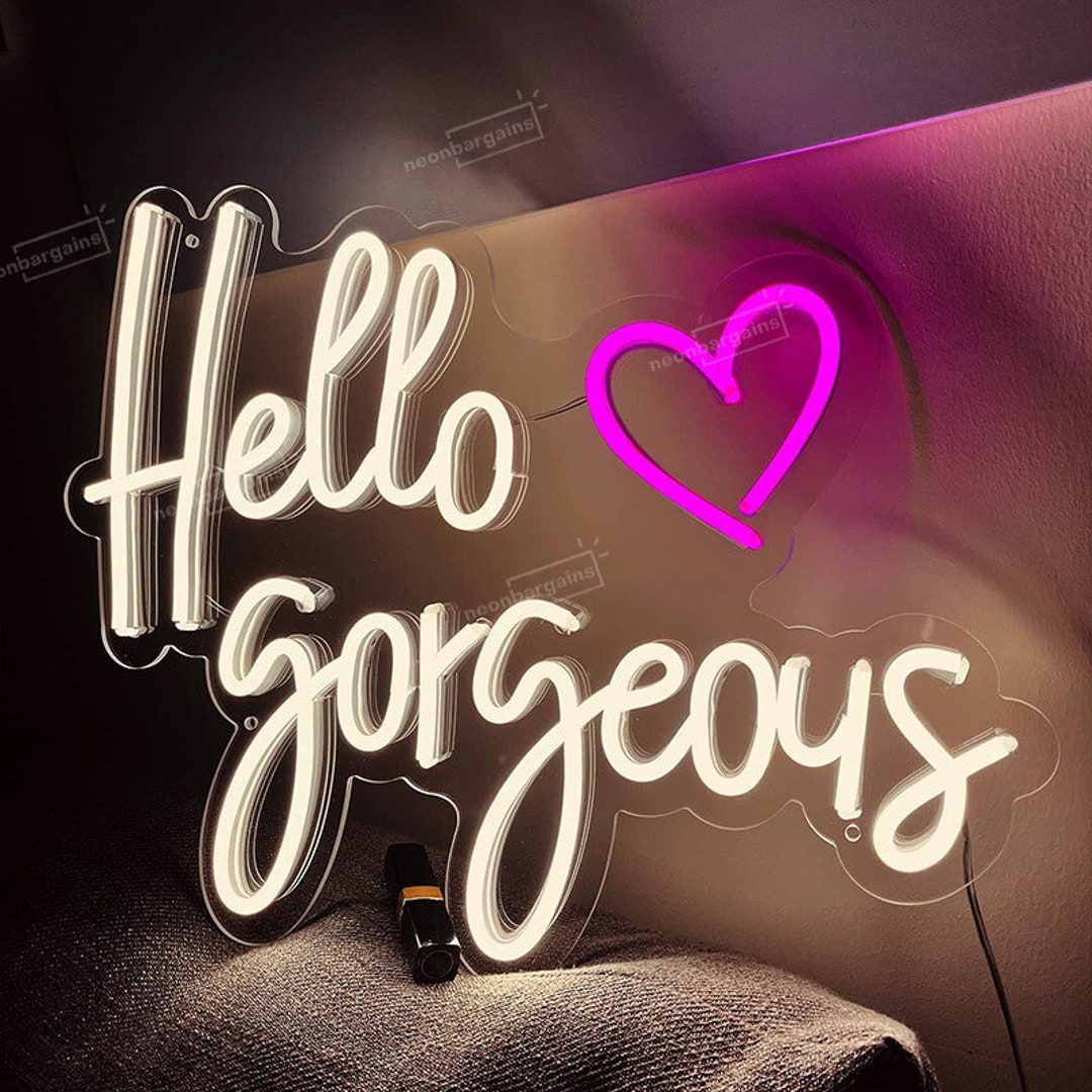Hello Gorgeous Neon Sign, Neon Sign Wall Decor, Neon Sign Bedroom ...