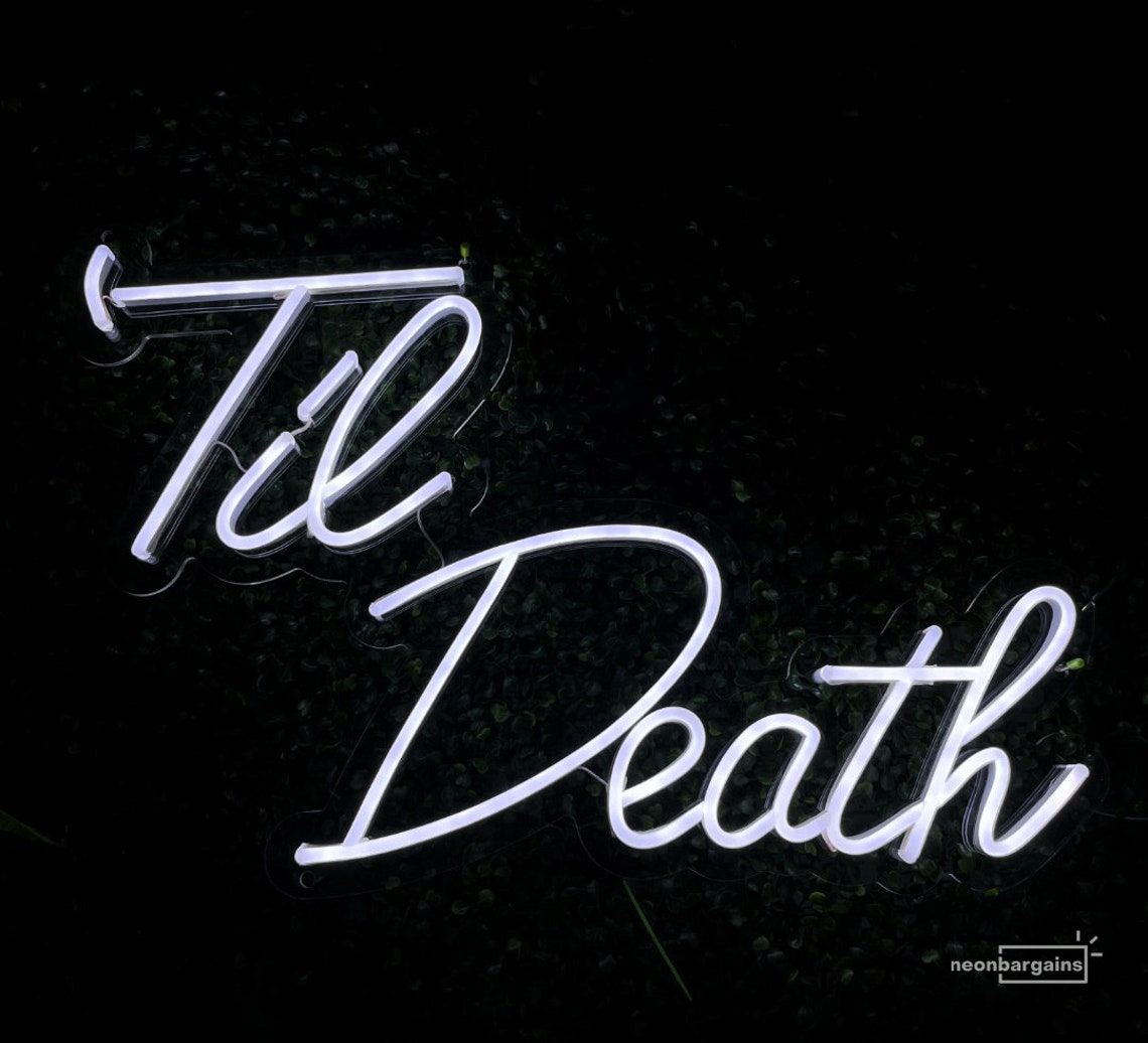 Til Death Neon Sign Custom Wedding Neon Sign Neon Sign | Etsy